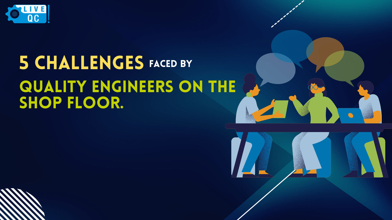 What Are the Top Shop Floor Challenges Faced by Quality Engineers?